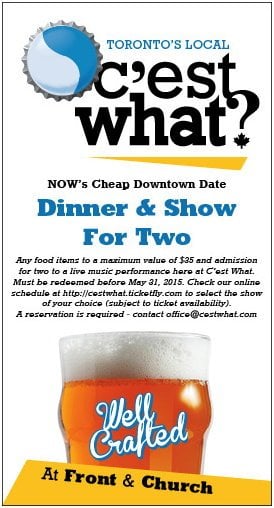 C'est What - NOW Magazine