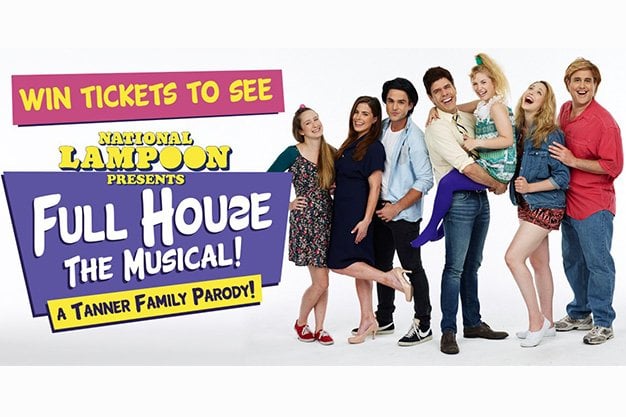 Full House the Musical - NOW Magazine