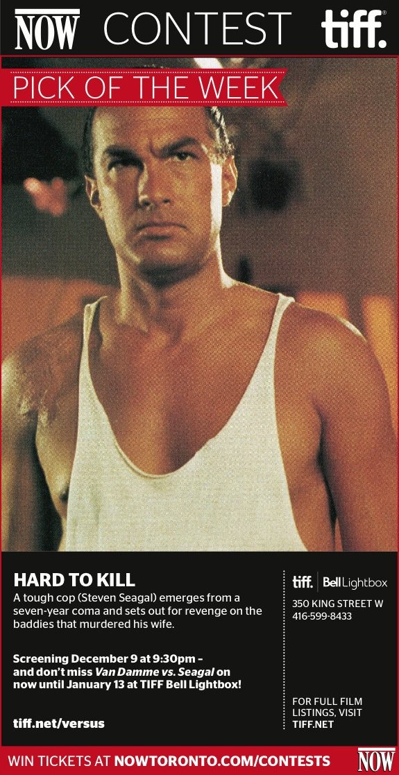 Hard To Kill - NOW Magazine