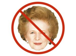 The real-life meaning of Thatcherism - NOW Magazine